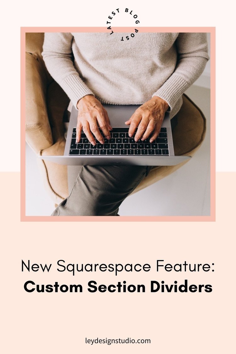 New Squarespace Feature: Custom Section Dividers