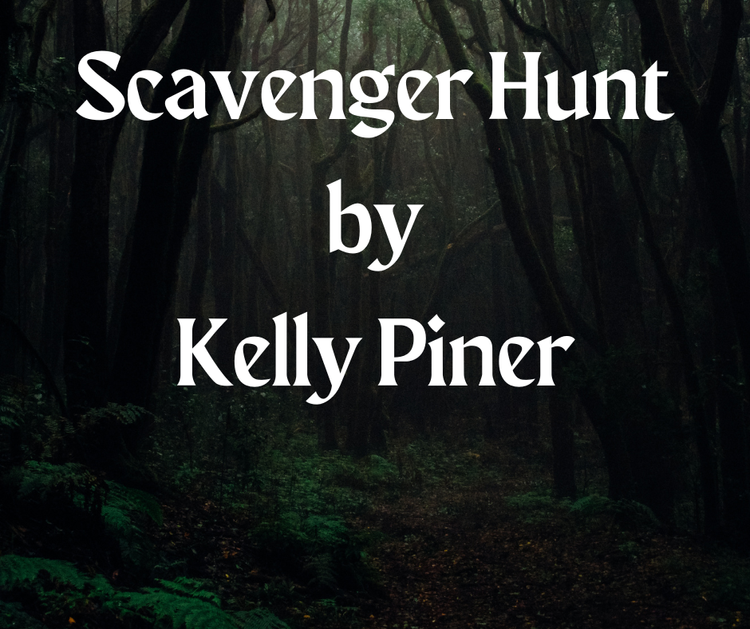Scavenger Hunt by Kelly Piner — Last Girls Club