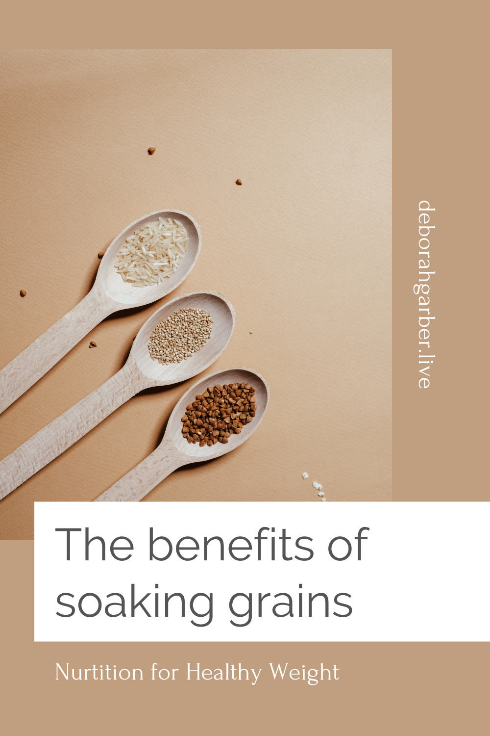 The benefits of soaking grains before cooking them — Deborah Garber ...