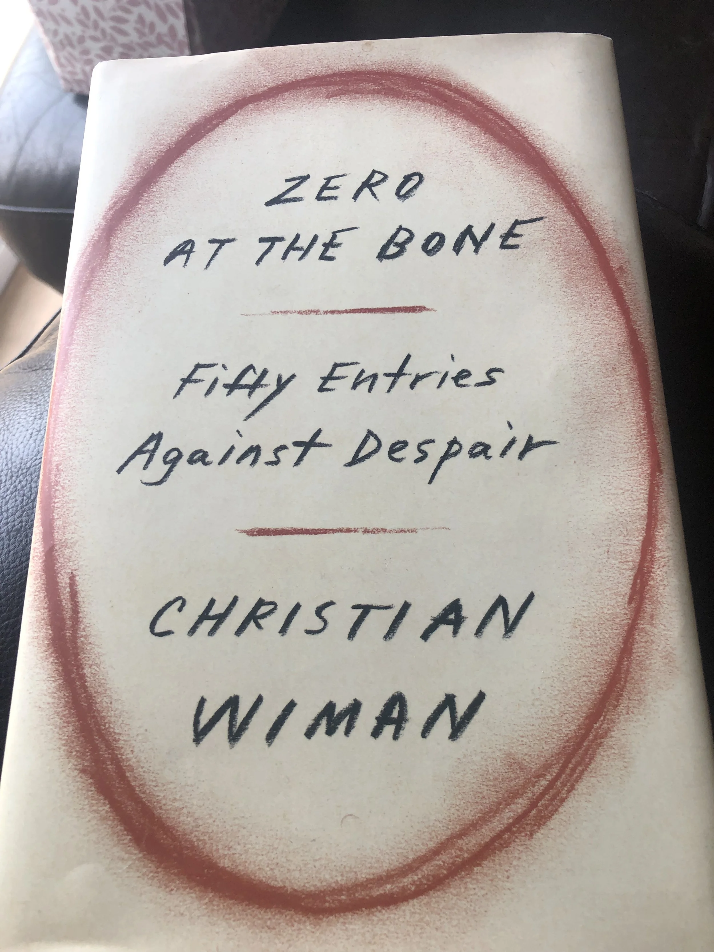 Zero at the Bone by Christian Wiman — mavis moon