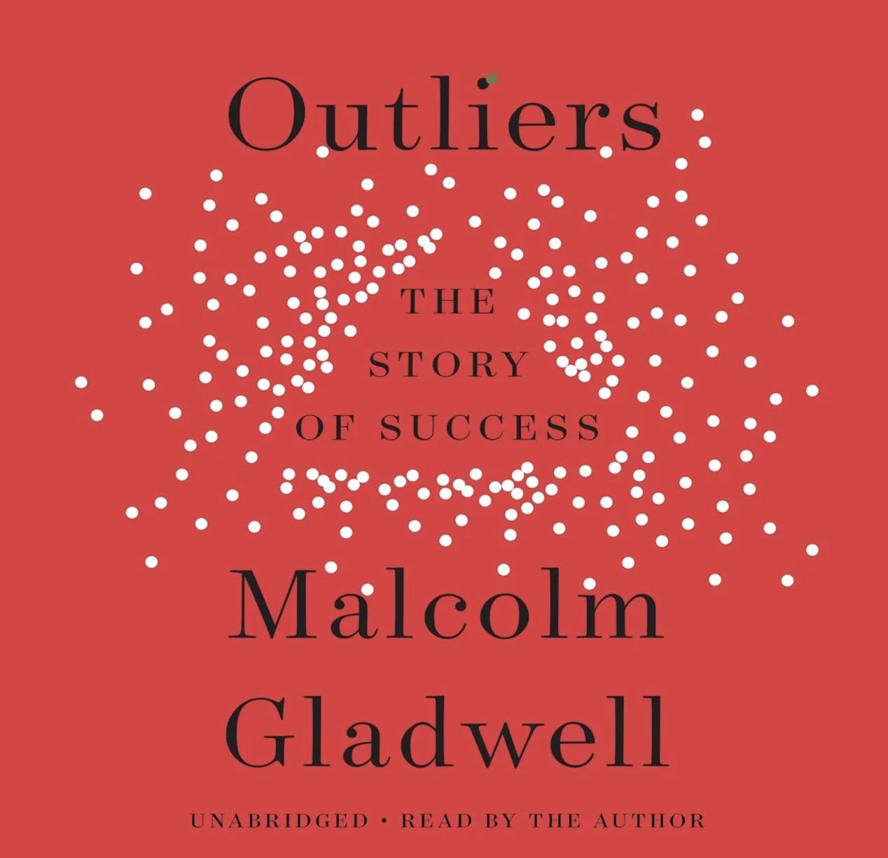 Outliers: The Story of Success by Malcolm Gladwell — mavis moon