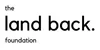 LAND BACK — THE LAND BACK