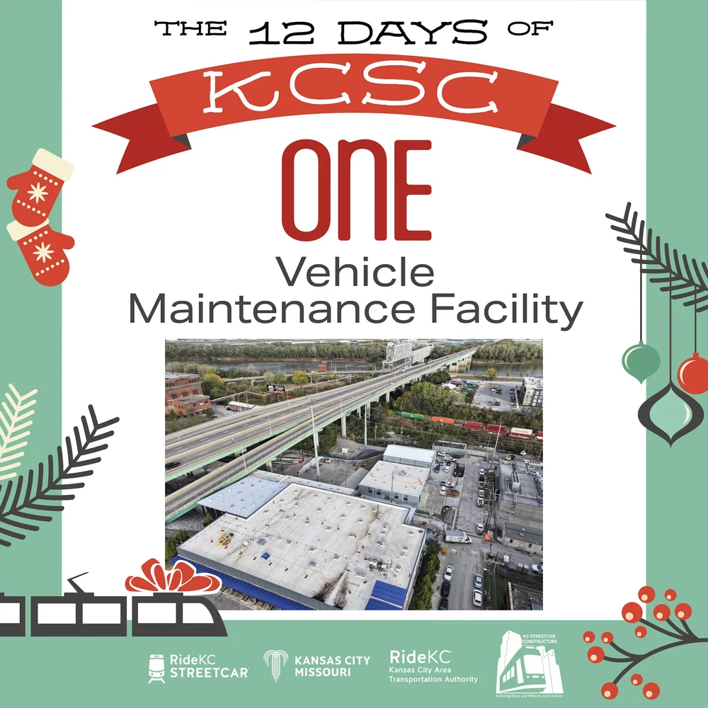 The 12 Days of KCSC — Build KC Streetcar