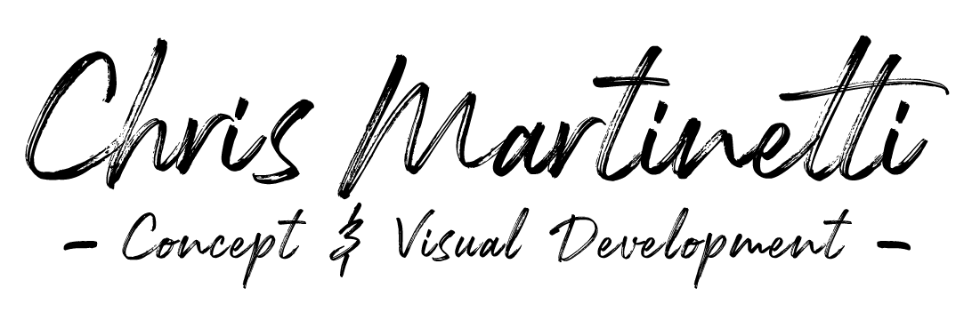 Chris Martinetti / Concept & Visual Development