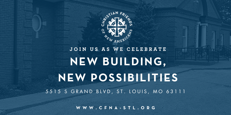 New Building Dedication! — Christian Friends of New Americans