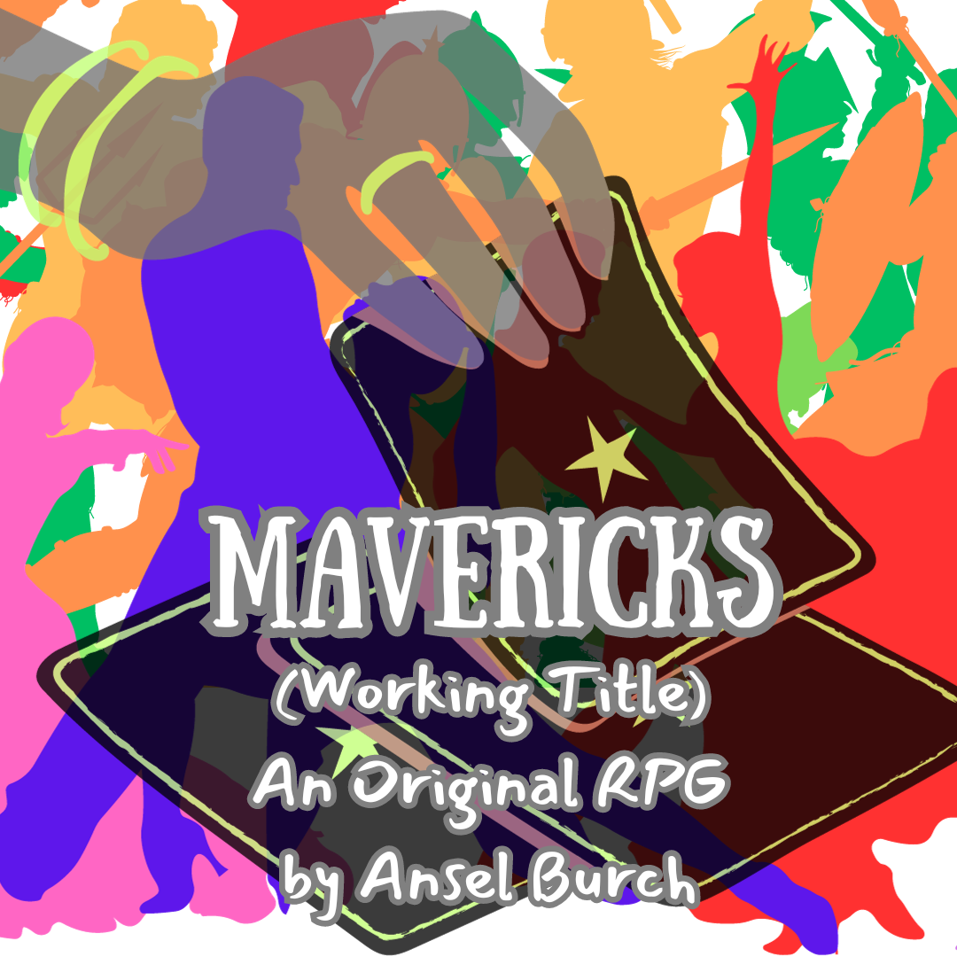 “Mavericks: introduction and character building” a Playtest session and ...