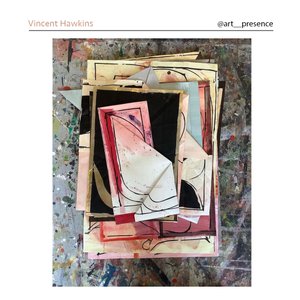 Vincent Hawkins — ART PRESENCE