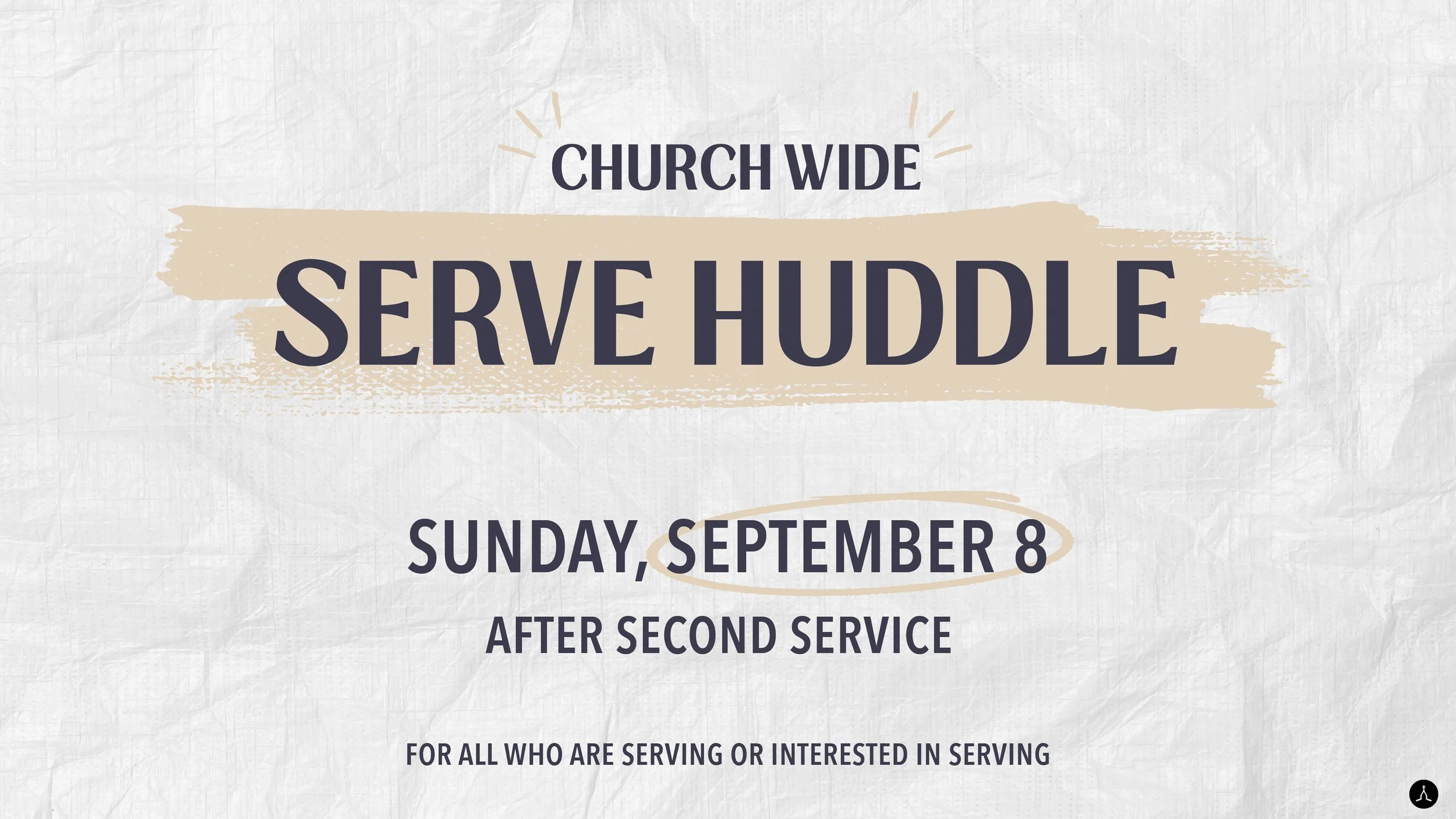 Serve Huddle — First Assembly of God