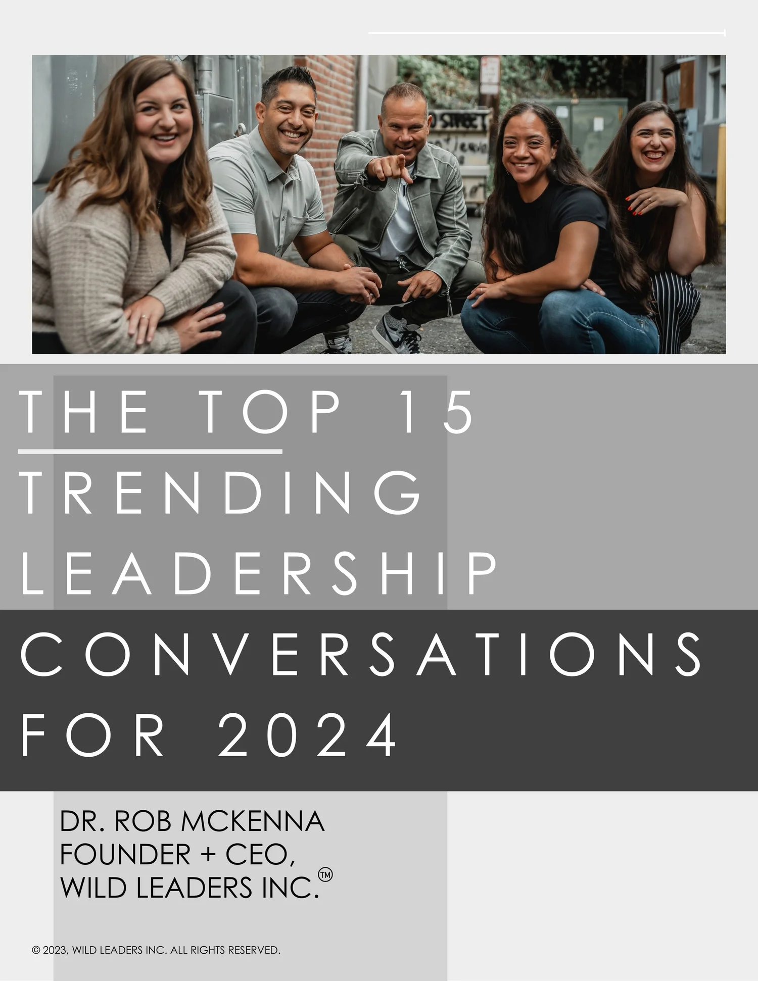 TOP 15 TRENDING LEADERSHIP CONVERSATIONS IN 2024 — WiLD Leaders