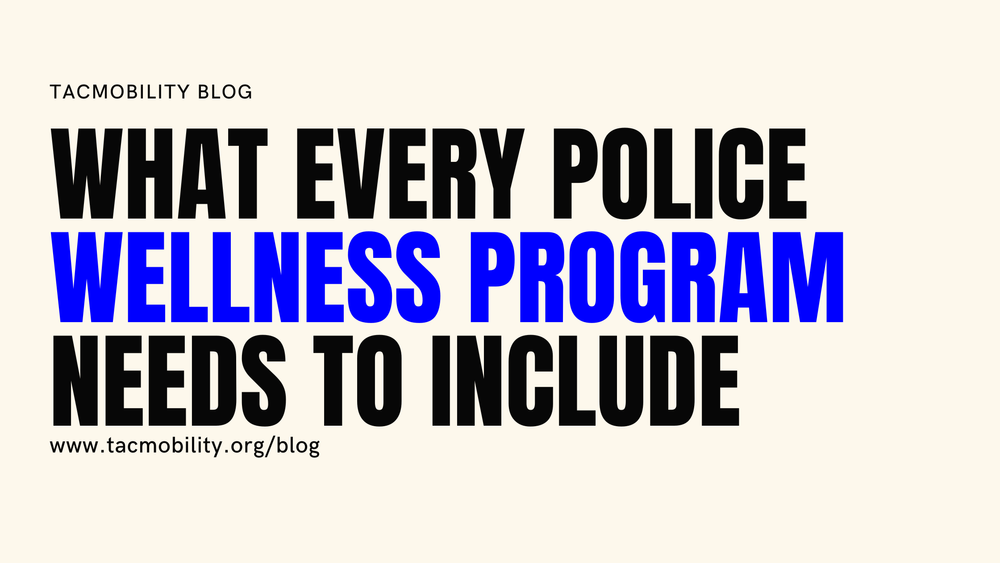 What Every Police Wellness Program Needs To Include - Advice from ...