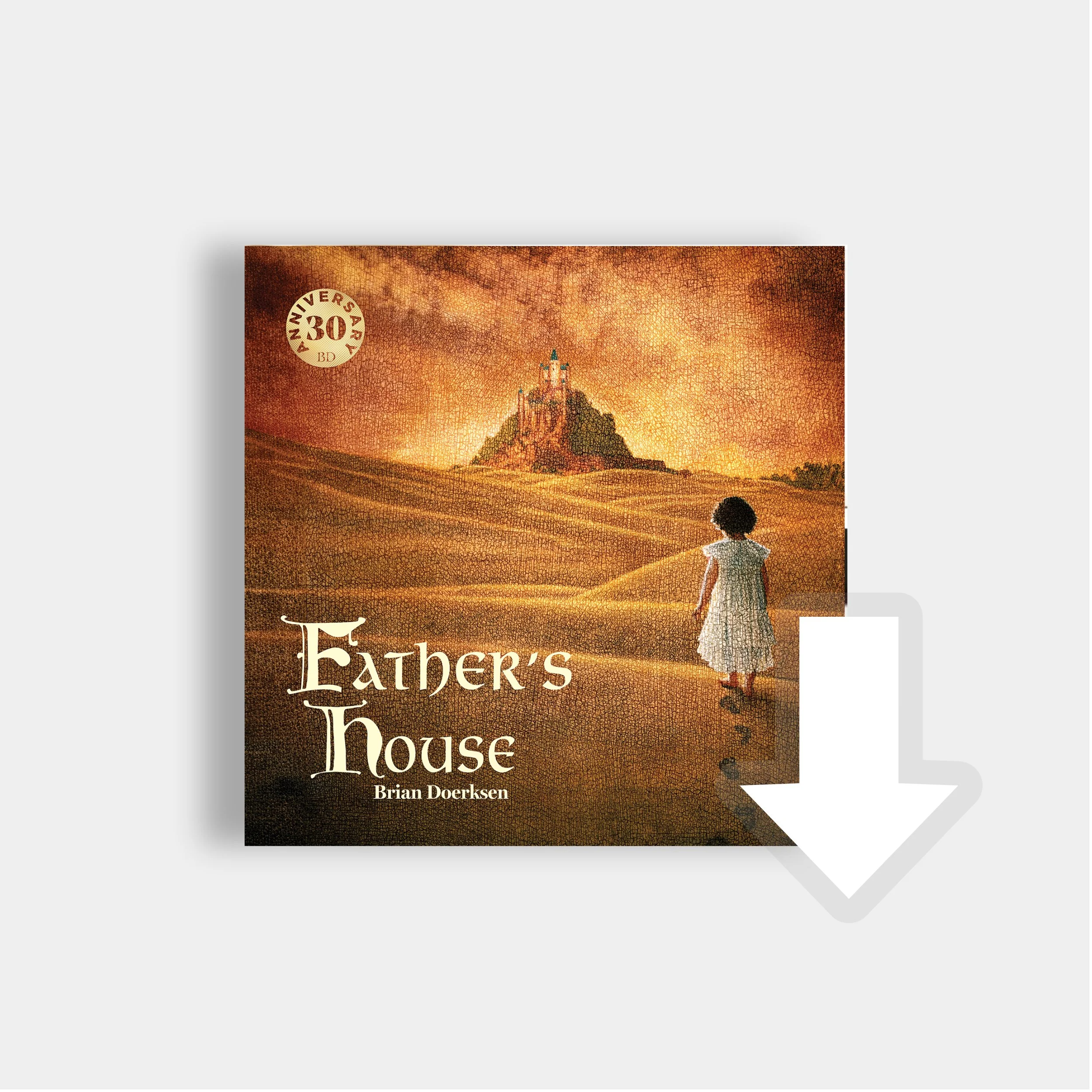 'Father's House 30th Anniversary' Download — Brian Doerksen