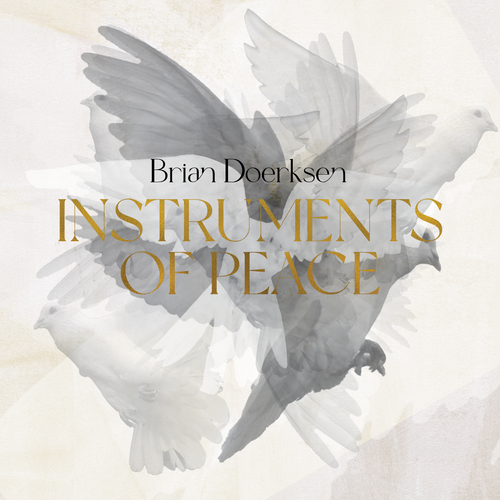 Instruments Of Peace — Brian Doerksen