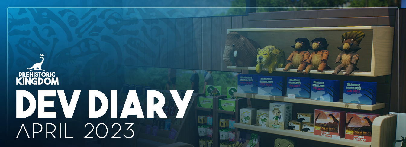 Dev Diary: April 2023 — Prehistoric Kingdom