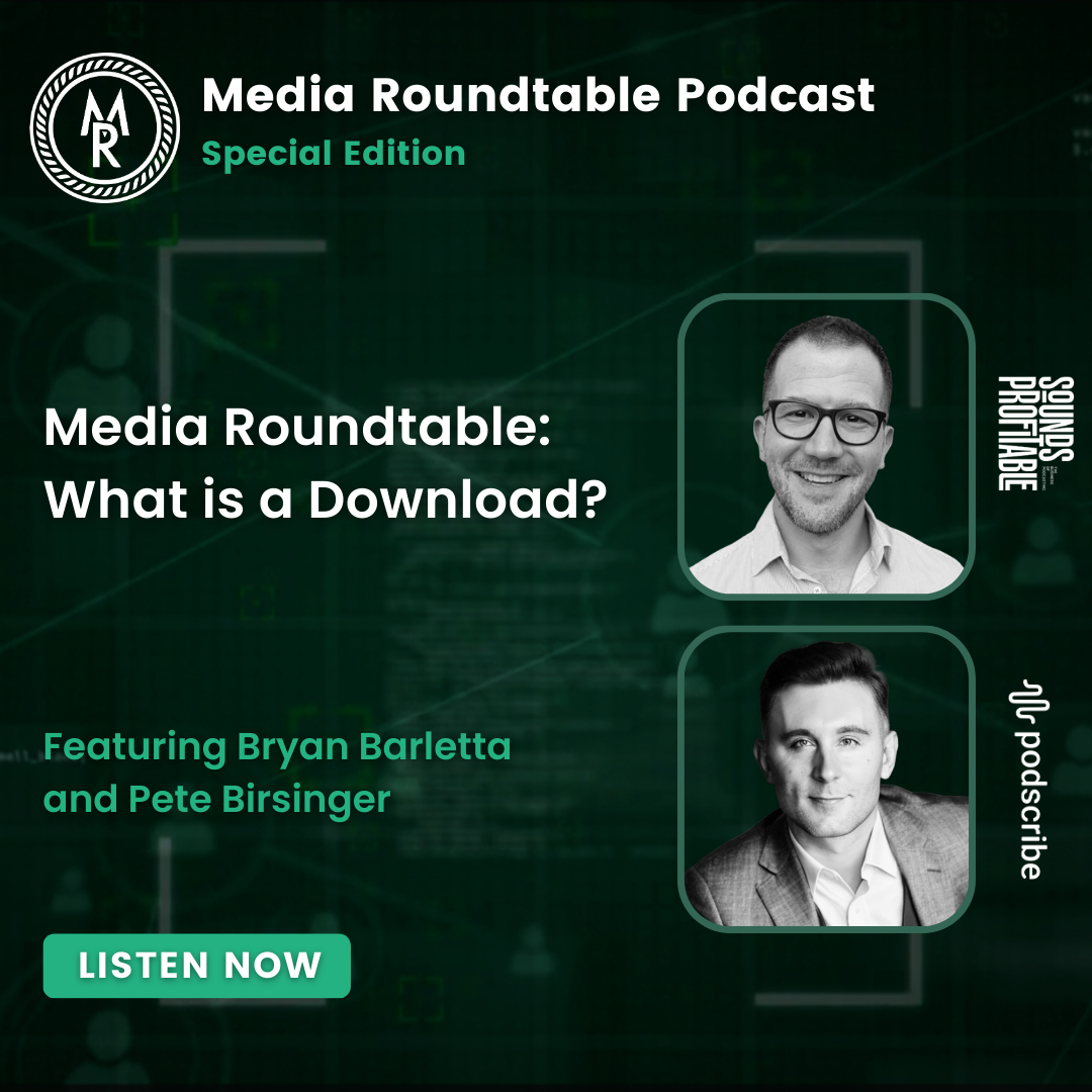 Podcast — Media Roundtable