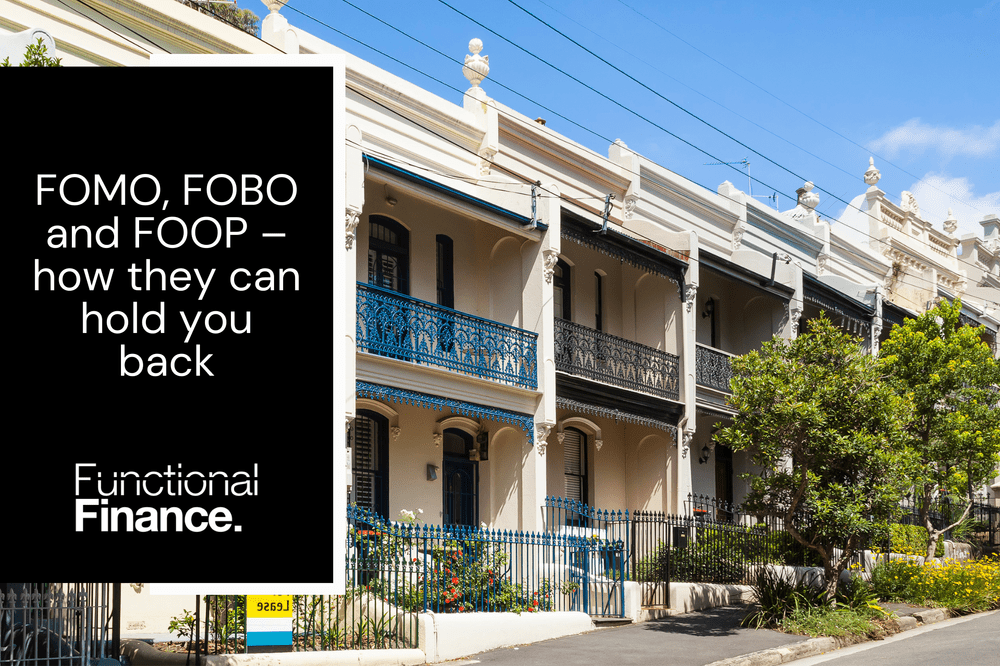 FOMO, FOBO and FOOP – how they can hold you back — Functional Finance