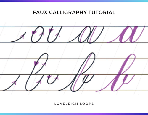 How To Do Faux Calligraphy [Alphabet + Free Course] — Loveleigh Loops