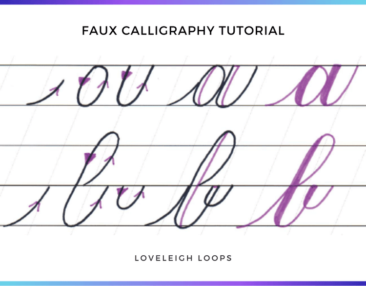 How To Do Faux Calligraphy [Alphabet + Free Course] — Loveleigh Loops