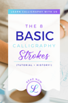 8 Basic Calligraphy Strokes (Free Worksheet!) — Loveleigh Loops