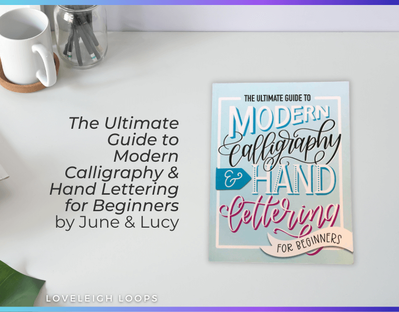 Best Calligraphy Books 2023 [Beginners, Kids + More] — Loveleigh Loops