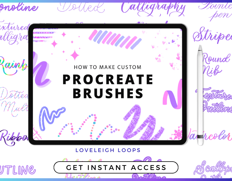 Procreate Calligraphy Ultimate Beginner Guide — Loveleigh Loops