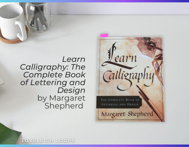 Best Calligraphy Books 2023 [Beginners, Kids + More] — Loveleigh Loops