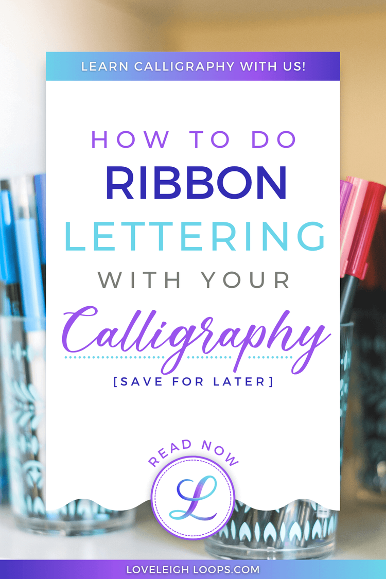 How to do “Ribbon Lettering” [Tutorial + Alphabet] — Loveleigh Loops