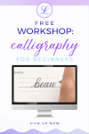 Calligraphy Workshop — Loveleigh Loops