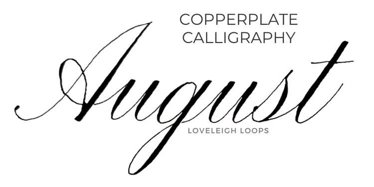 Tutorial: How To Write August In Calligraphy (8 STYLES) — Loveleigh Loops