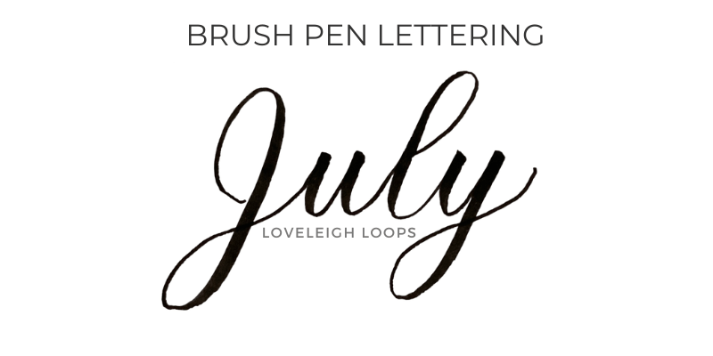 How To Write July In Calligraphy (+ Free Worksheets) — Loveleigh Loops