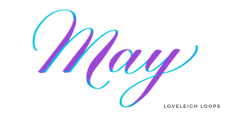 How To Write May In Calligraphy (8 Styles + Tutorials) — Loveleigh Loops