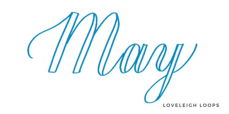 How To Write May In Calligraphy (8 Styles + Tutorials) — Loveleigh Loops
