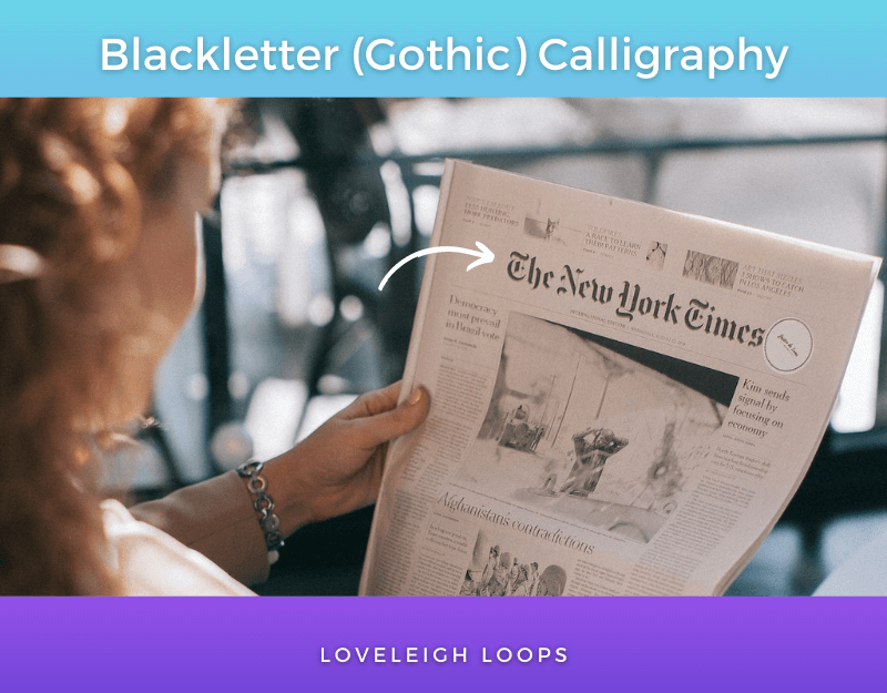 Different Calligraphy Types: Styles, Tools + Tutorials — Loveleigh Loops