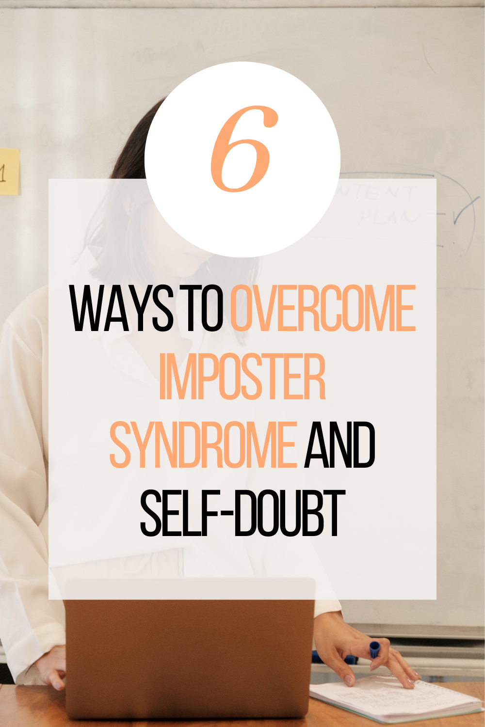 Overcoming Imposter Syndrome and Self-Doubt: The Keys to Success in ...