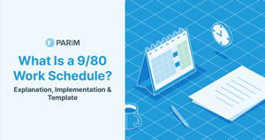 What Is a 9/80 Work Schedule? Explanation, Implementation & Template