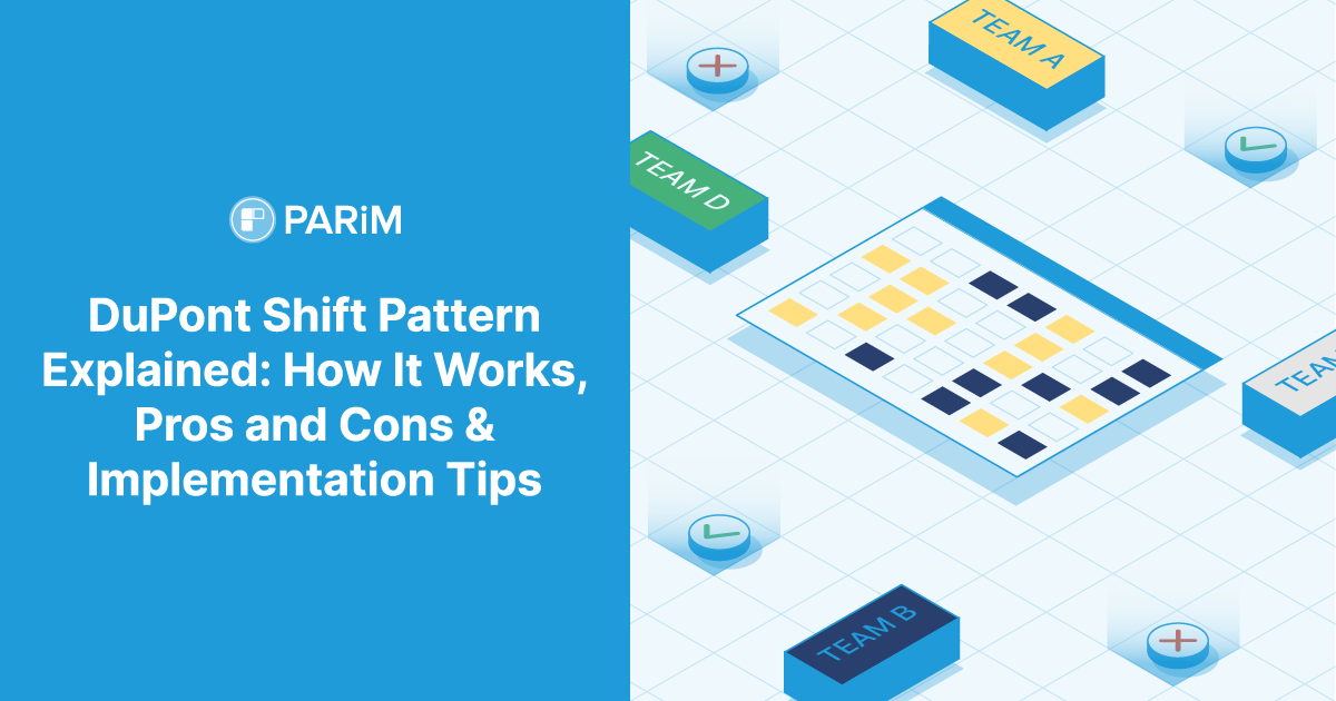 DuPont Shift Pattern Explained: How It Works, Pros and Cons & Implementation Tips
