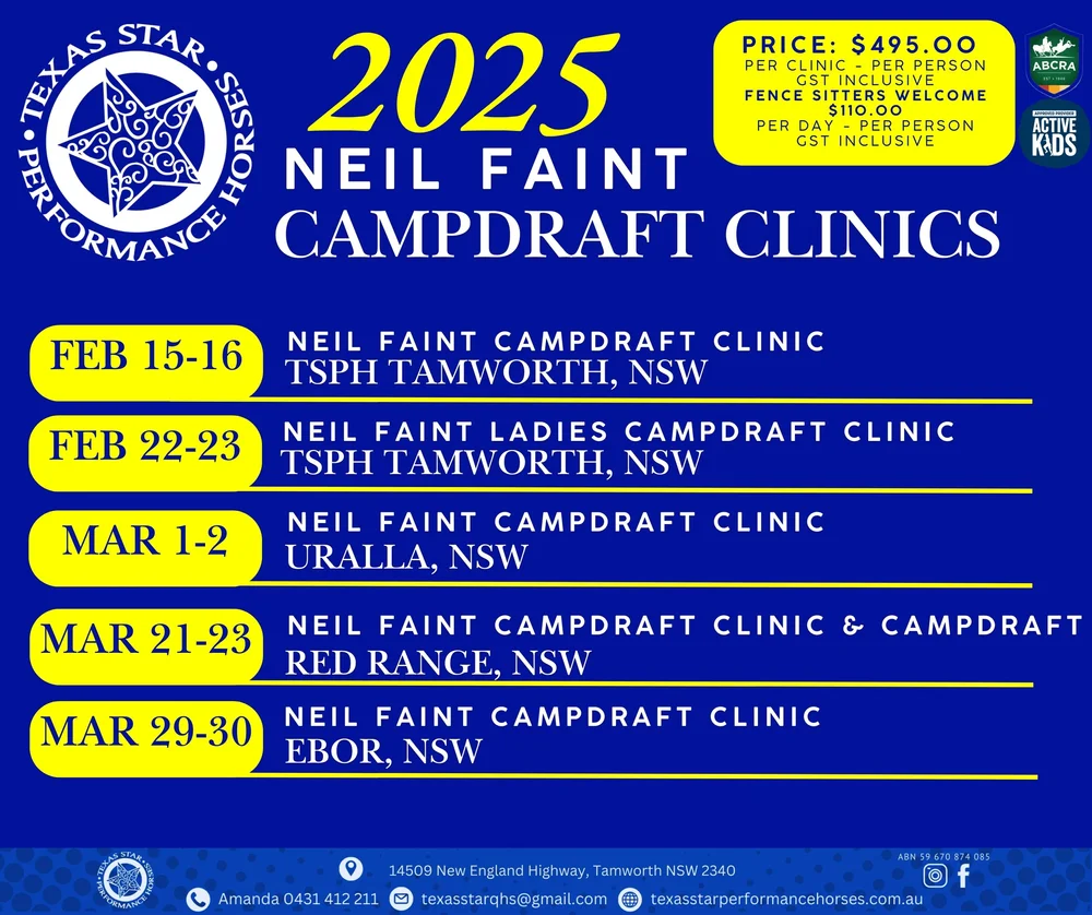 NEIL FAINT CAMPDRAFT CLINICS — Texas Star Performance Horses