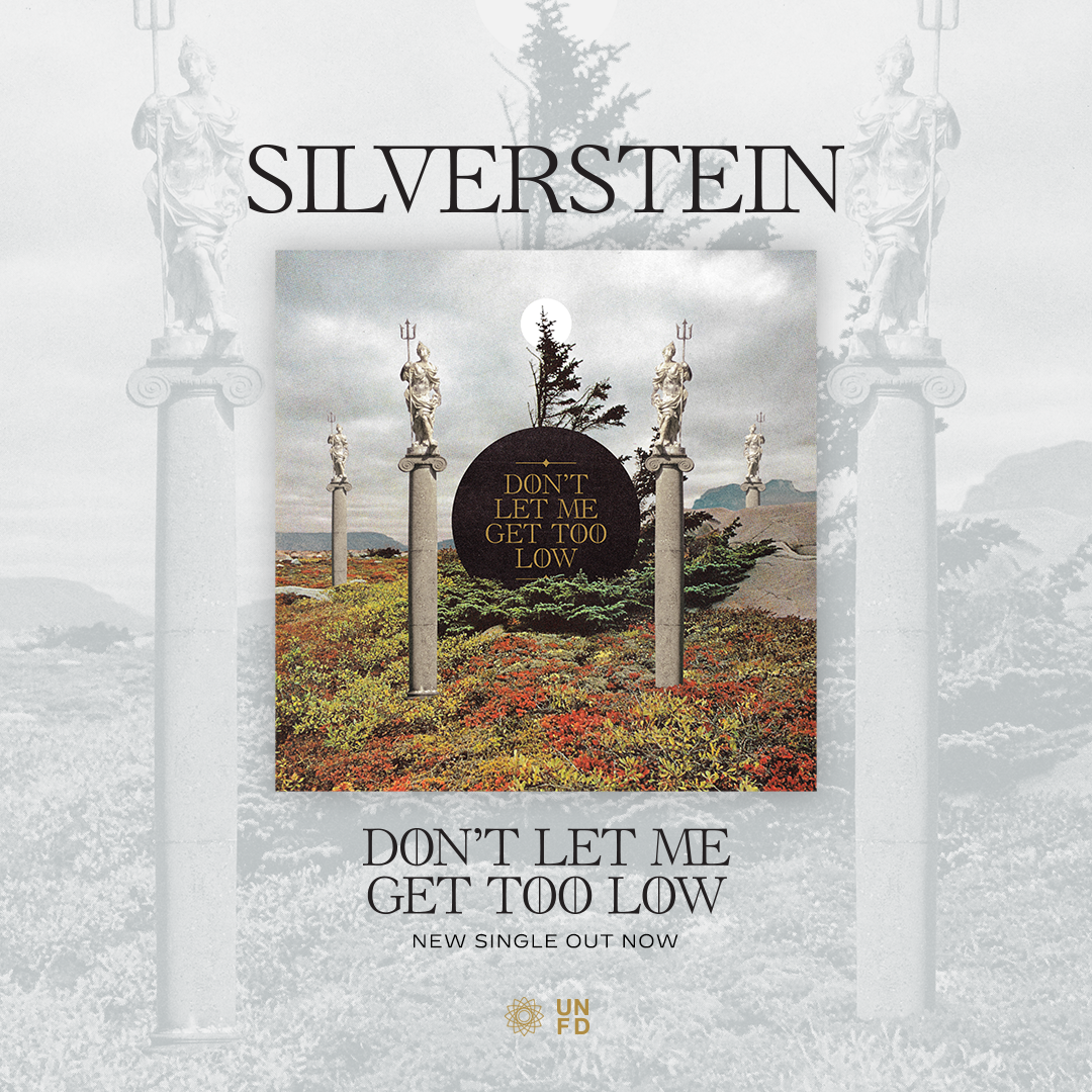 SILVERSTEIN’S NEW SINGLE “DON’T LET ME GET TOO LOW” IS A REAL SHREDDER ...
