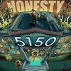 “5150” BY THE HONESTY WILL DRIVE YOU INSANE…BECAUSE IT WILL GET STUCK ...