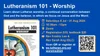 Lutheranism 101: Worship — LCOR Official Website