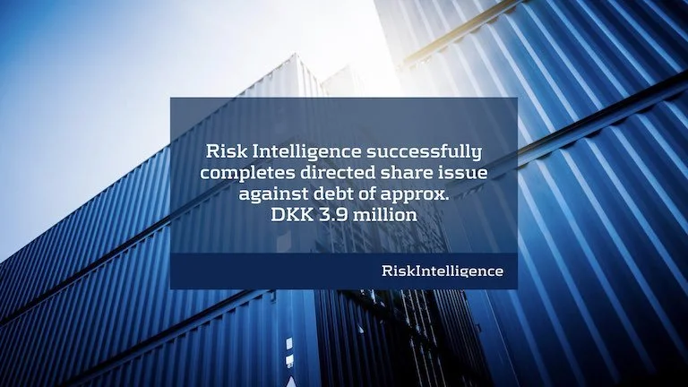 Risk Intelligence successfully completes directed share issue against debt