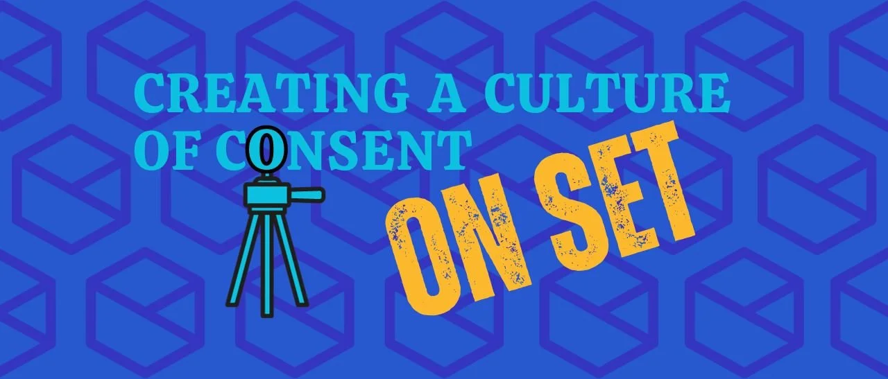 Creating a Culture of Consent on Set — On Screen Manitoba