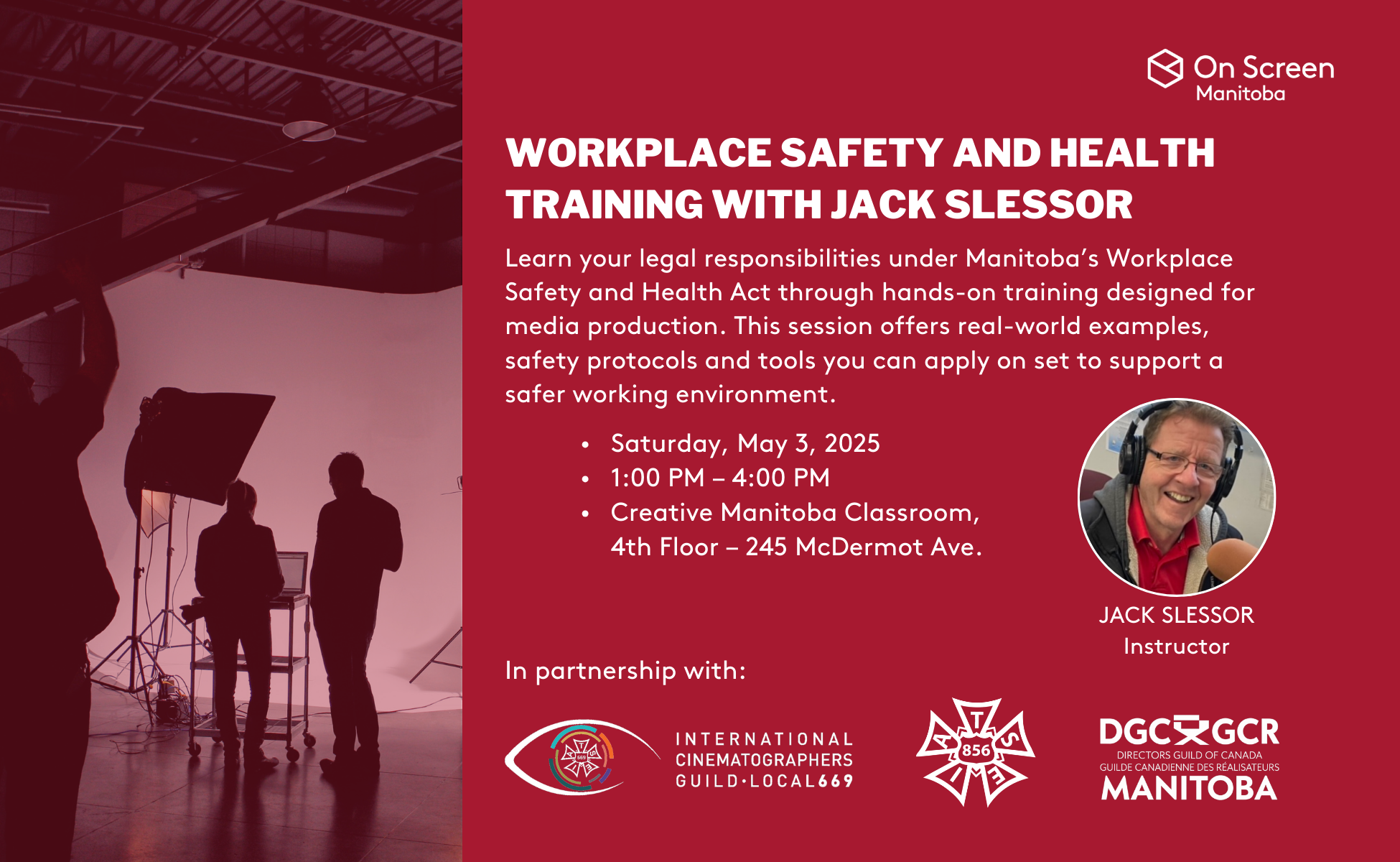 Workplace Safety and Health Training with Jack Slessor — On Screen Manitoba