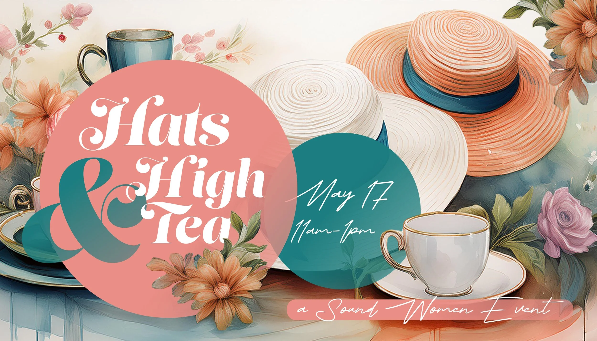 Hats and High Tea - Women — APRIL SOUND CHURCH
