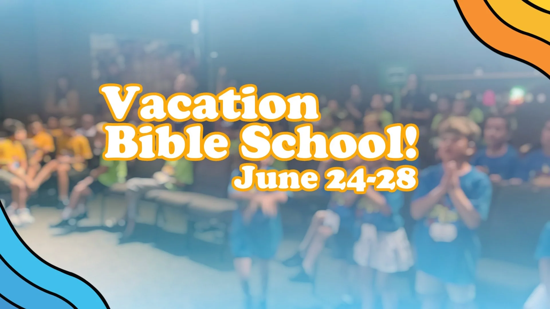 Vacation Bible School 2024 — APRIL SOUND CHURCH