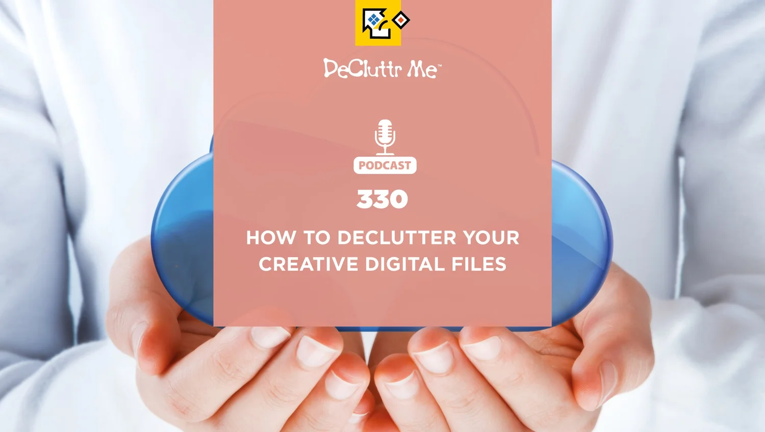 How to Declutter Your Creative Digital Files — Decluttr Me ...
