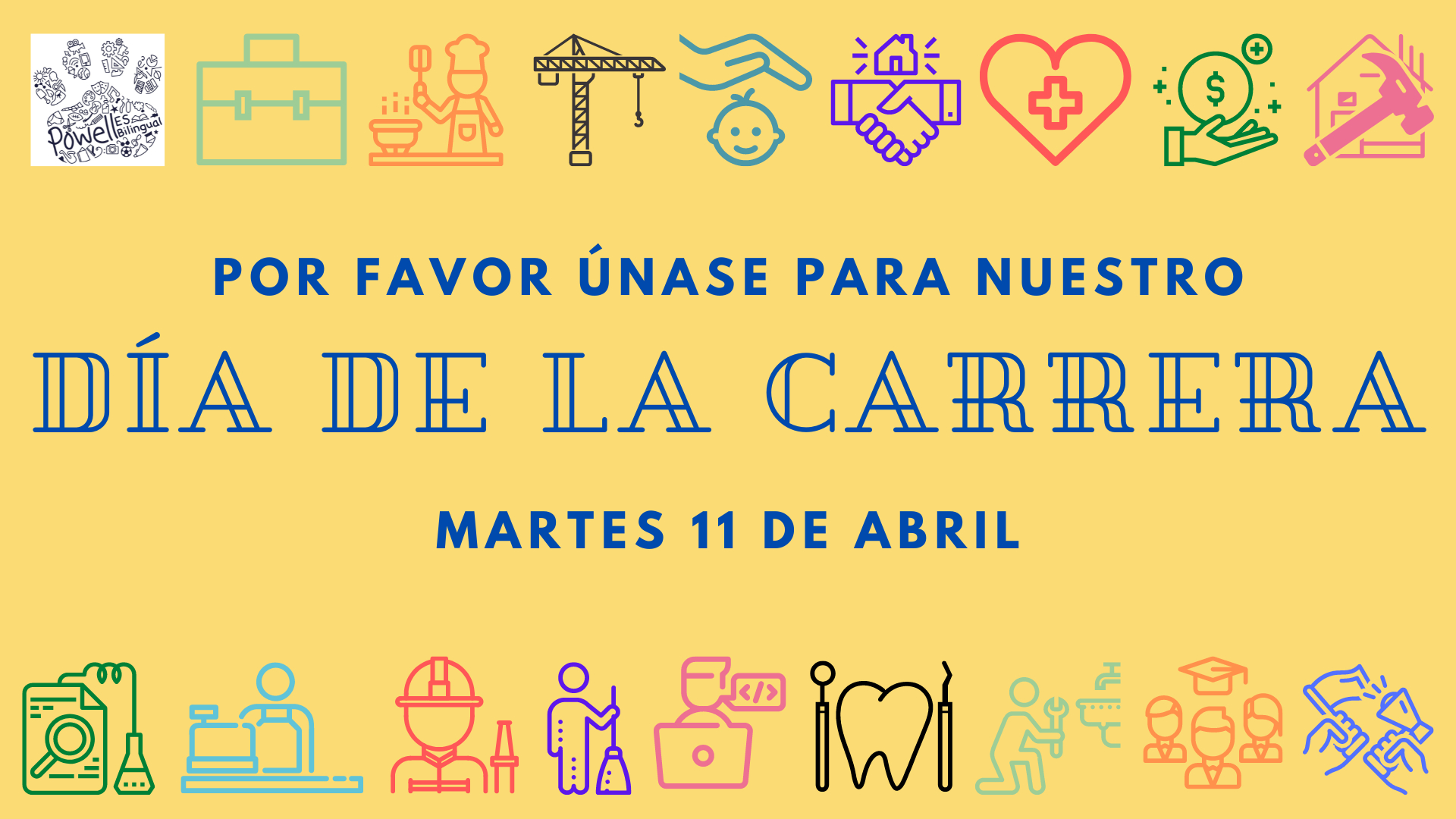 Spring Career Day | Día de la Carrera de la primavera — Powell ...