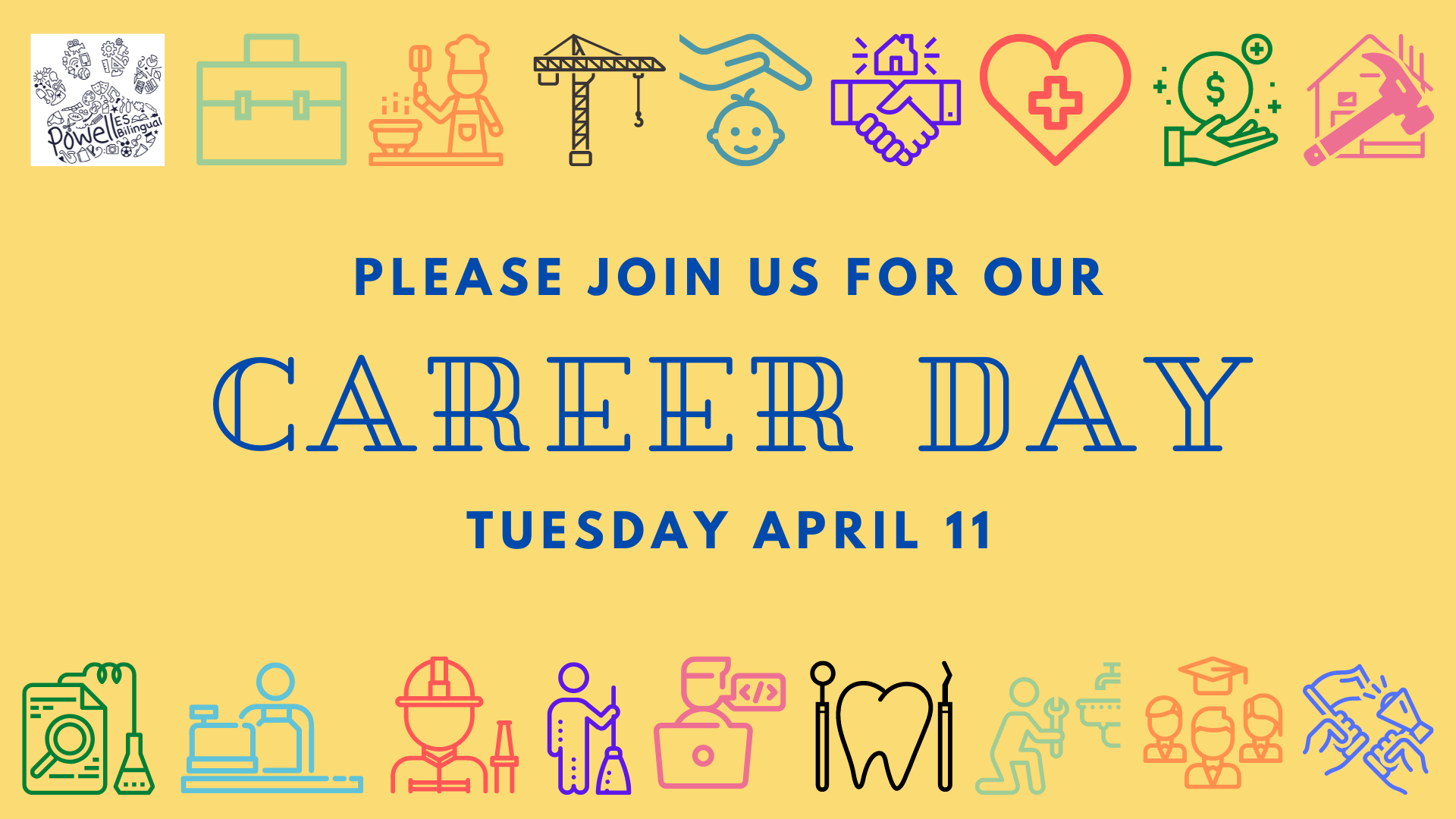 Spring Career Day | Día de la Carrera de la primavera — Powell ...