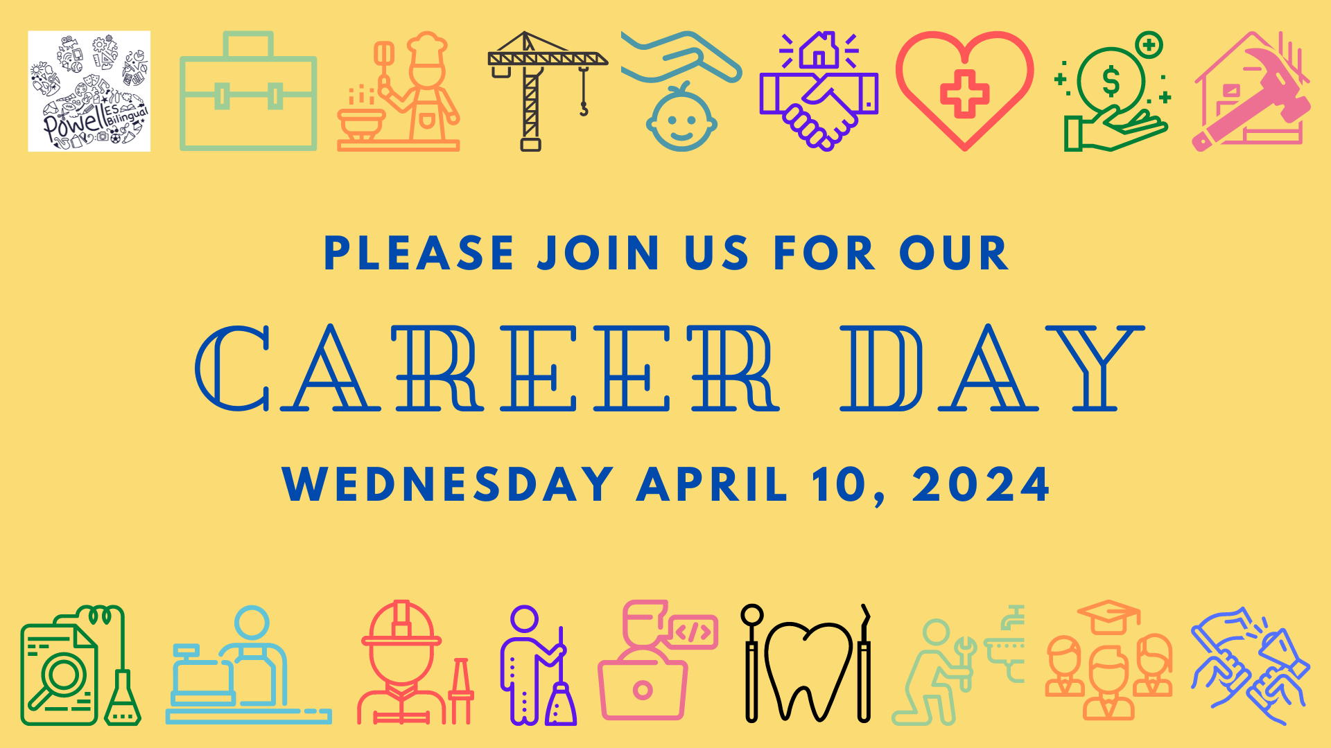 Spring Career Day | Día de la Carrera de la primavera — Powell ...