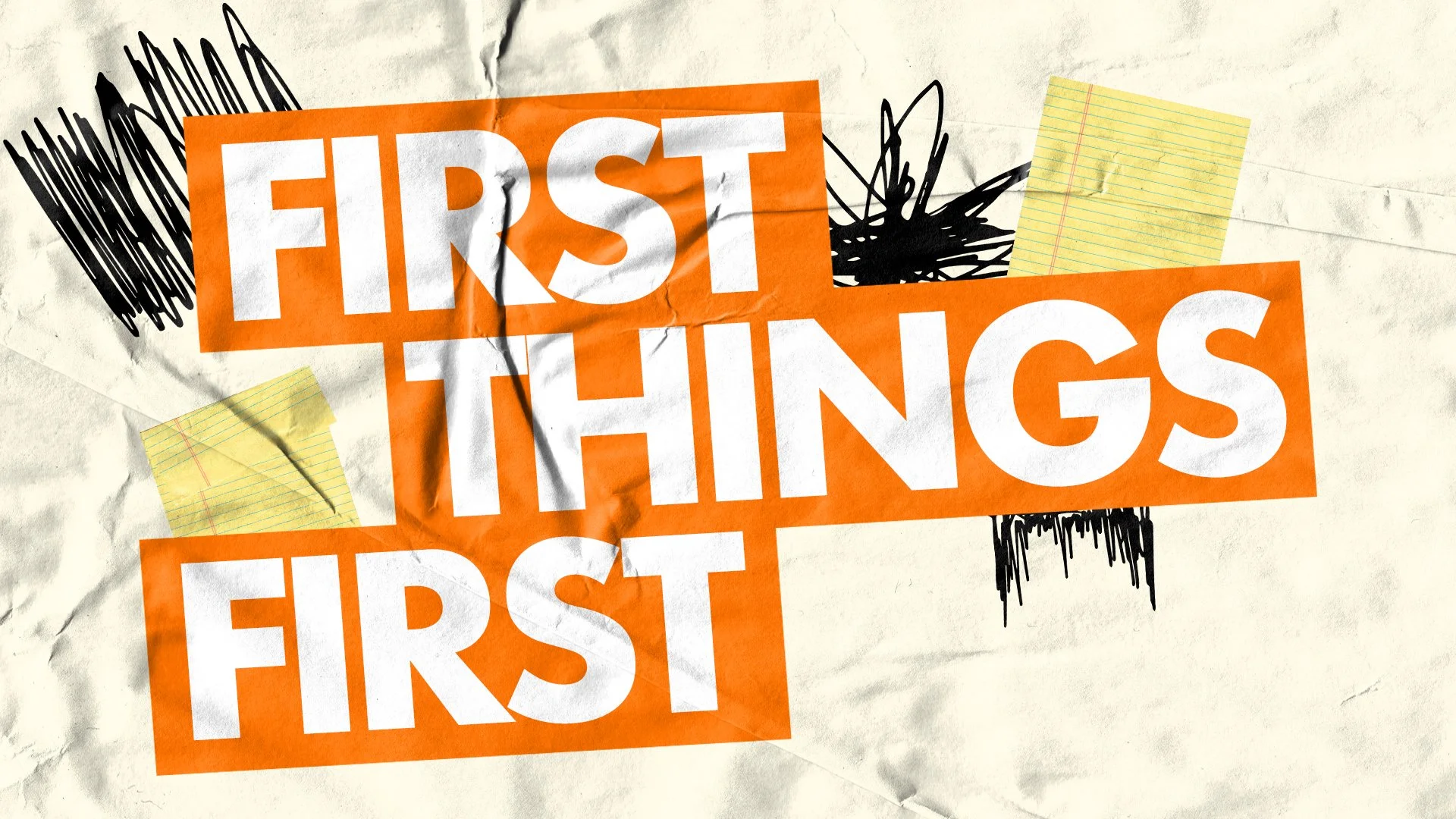 First Things First — Discovery Church