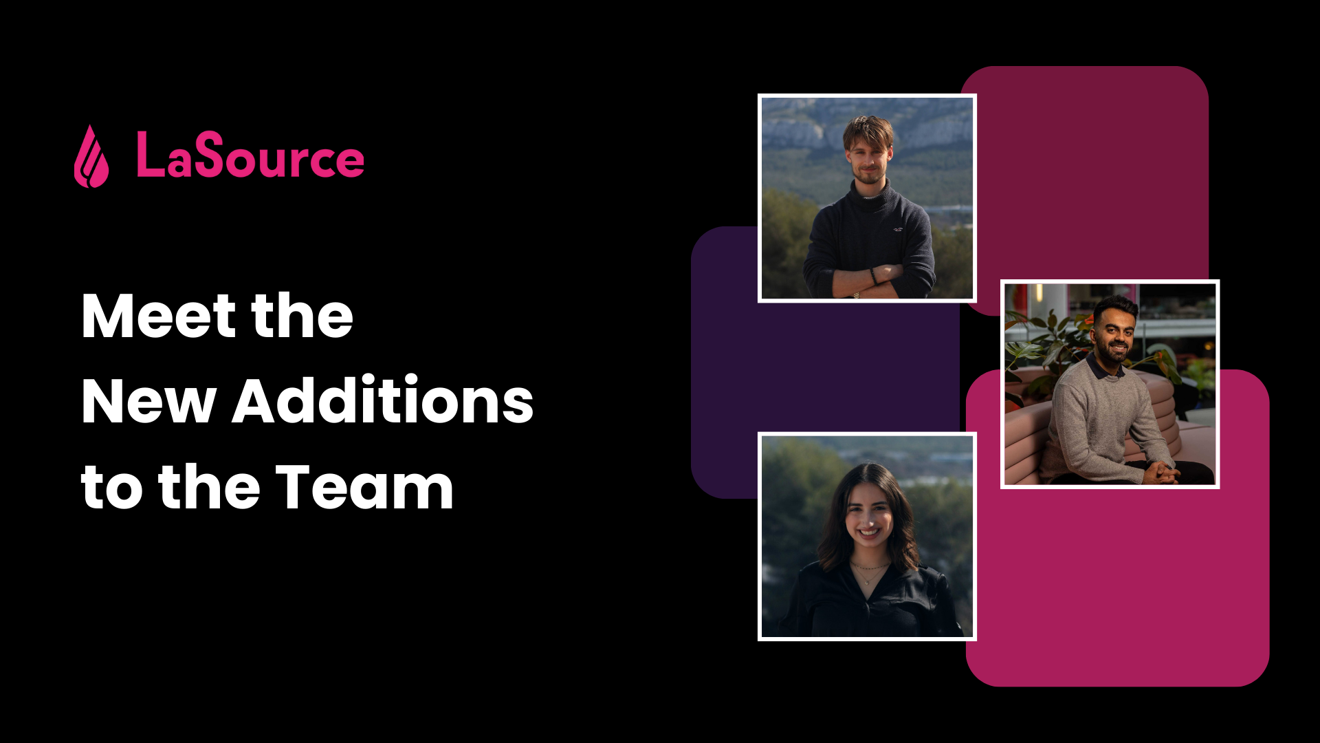 LaSource is Proud to Present its New Employees — LaSource